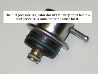 Effects Of Bad Fuel Pressure Regulator On Fuel Efficiency | PDF