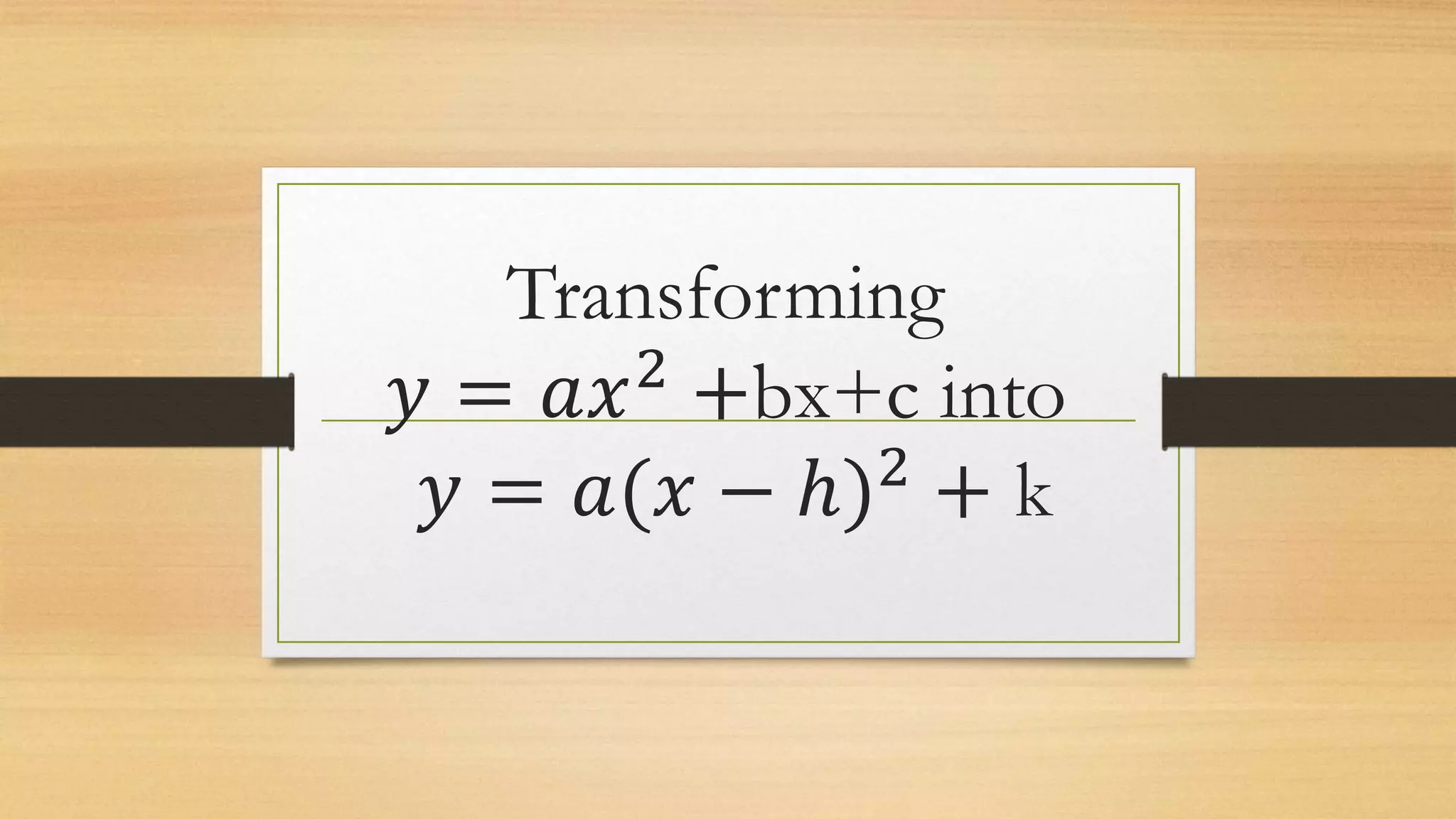 LESSON-Effects of changing a,h and k in the Graph of Quadratic Function ...
