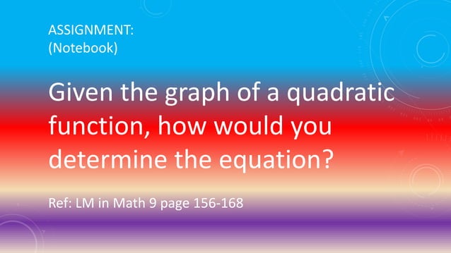 LESSON-Effects of changing a,h and k in the Graph of Quadratic Function | PPTX | Physics | Science
