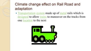 Effects of climate change on transport and their adaptation measures | PPTX