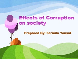 Effects of corruption | PPTX