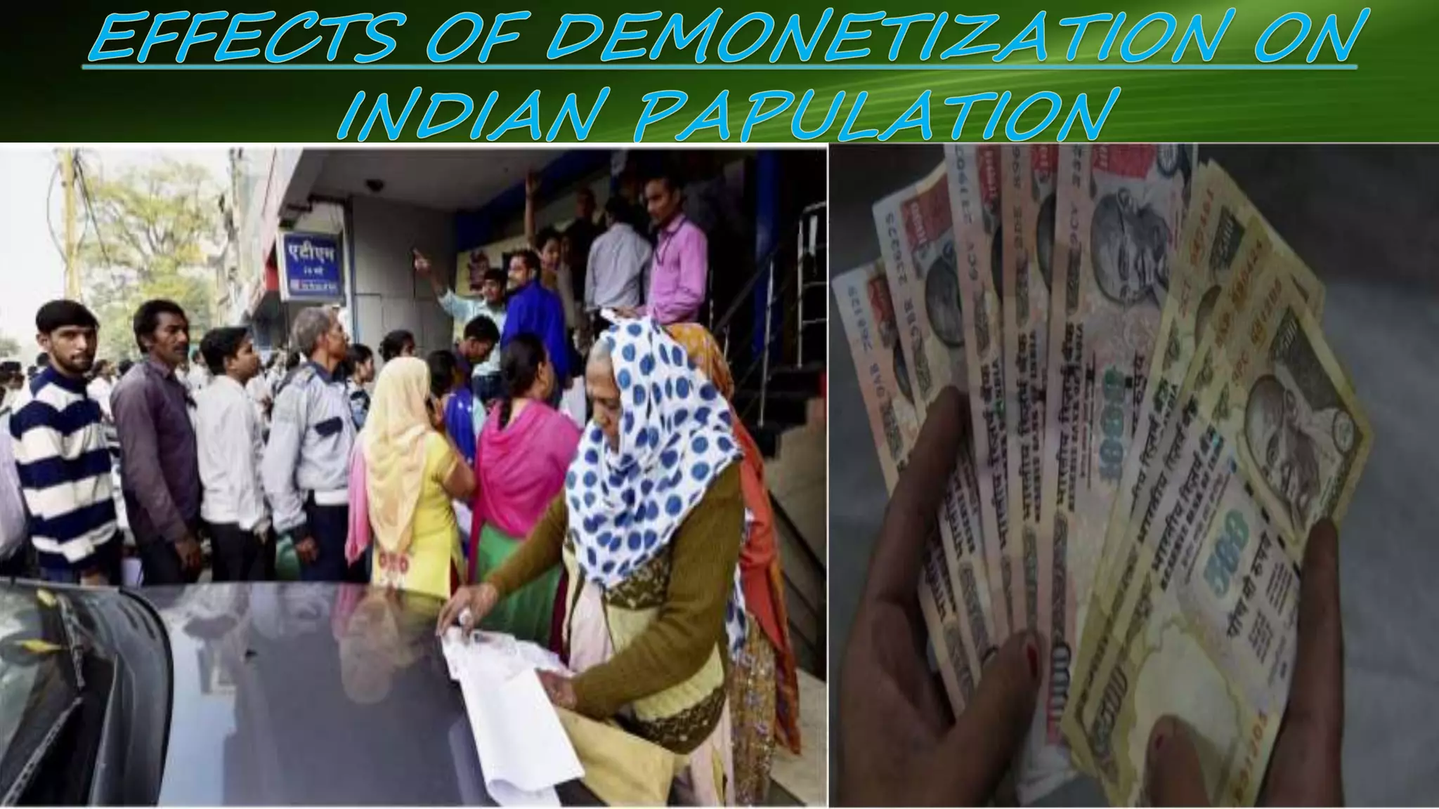 Effects of demonetization on population 2 | PPTX