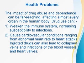 Effects of drug abuse and addiction | PPT