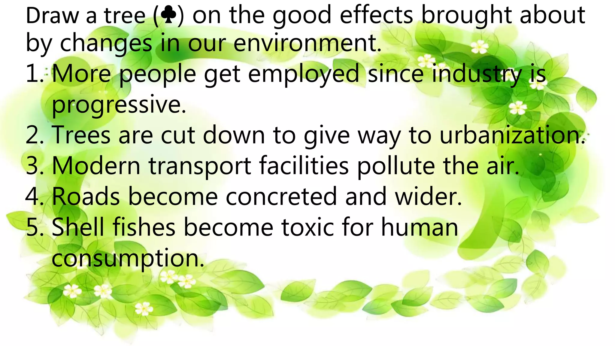 Effects of environmental changes | PPTX