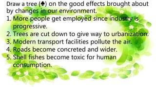 Effects of environmental changes | PPTX