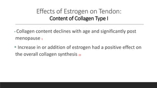 Effects of Estrogen on Female Muscle and Tendon | PPTX