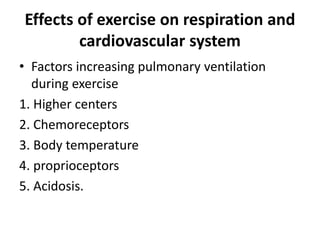 Effects of exercise on respiration and cardiovascular system.pptx