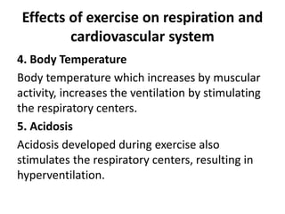 Effects of exercise on respiration and cardiovascular system.pptx