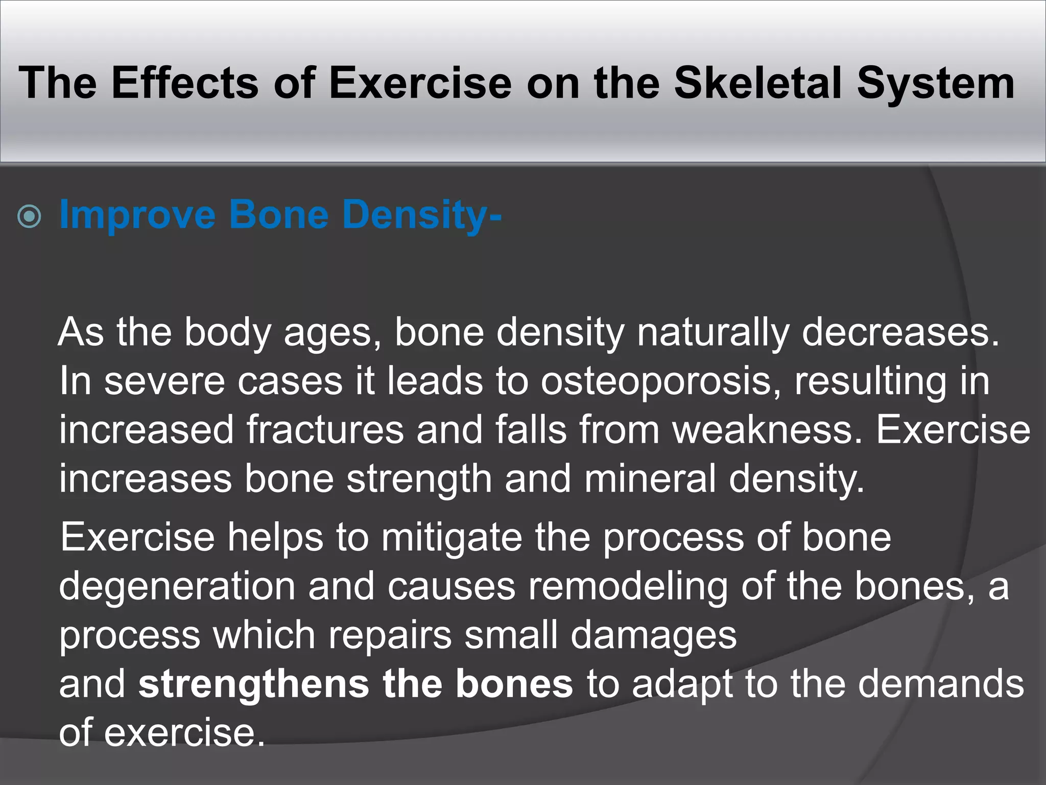 Effects of exercise on skeletal and muscular system | PPTX
