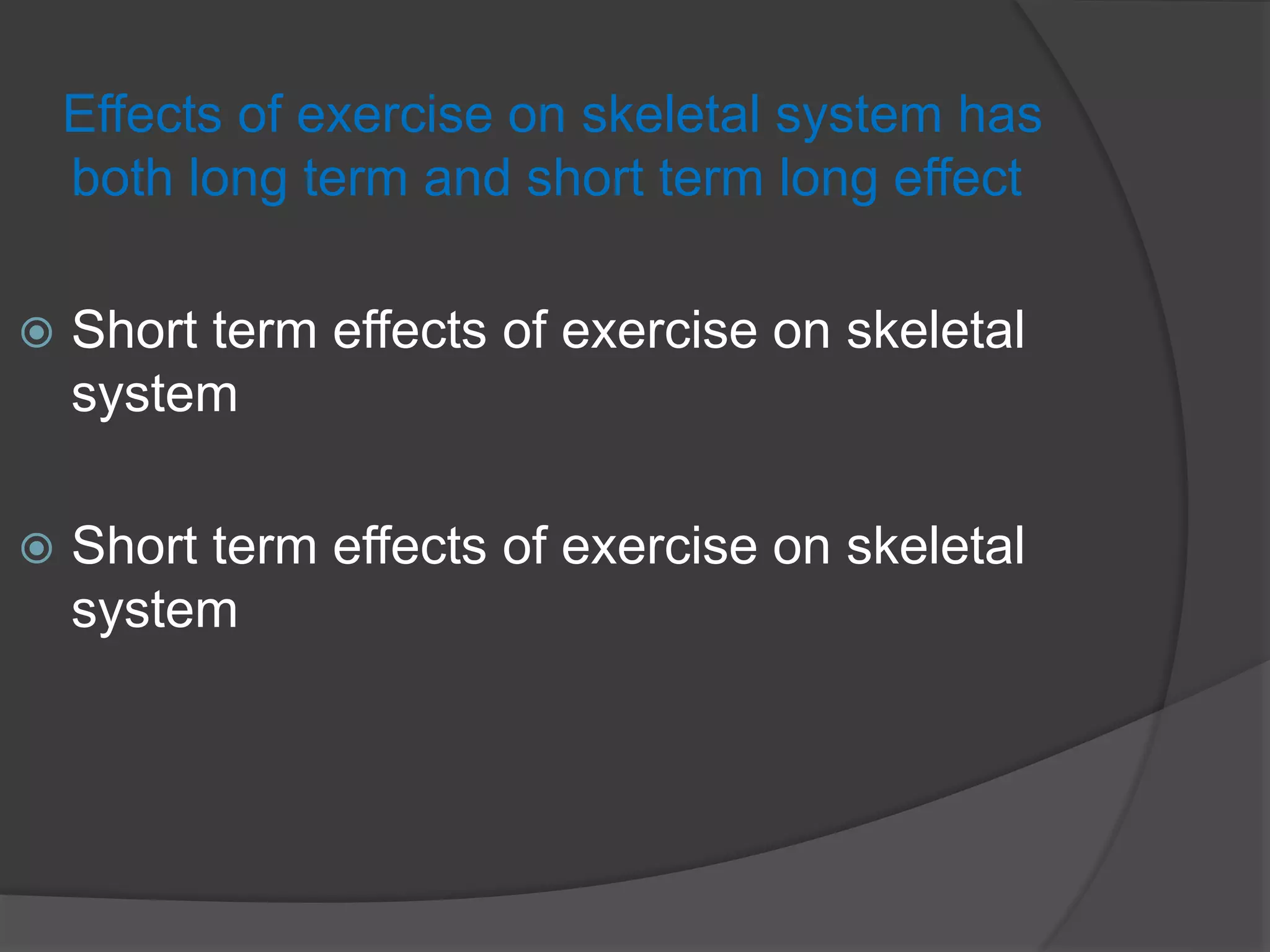 Effects of exercise on skeletal and muscular system | PPTX