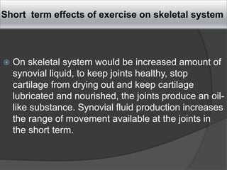 Effects of exercise on skeletal and muscular system | PPTX