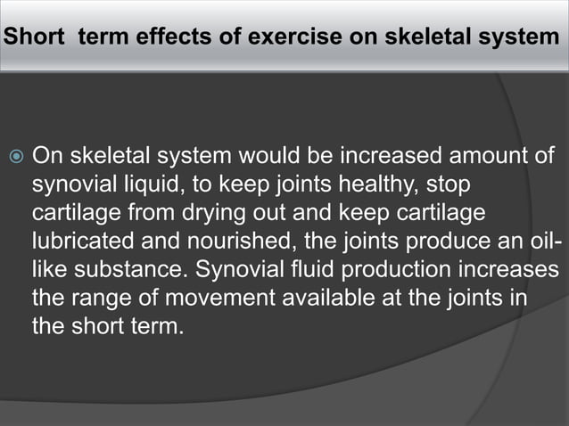 Effects of exercise on skeletal and muscular system | PPTX
