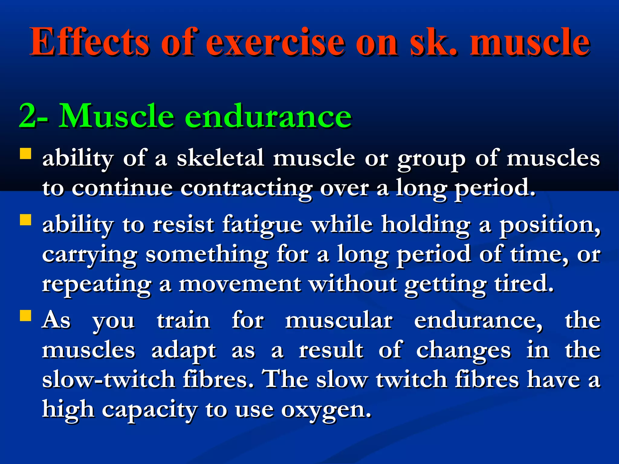 Effects of exercises on muscles and bone= dr gad | PPT