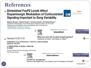 FoxP2 and language | PPTX | Brain and Nervous System Disorders ...