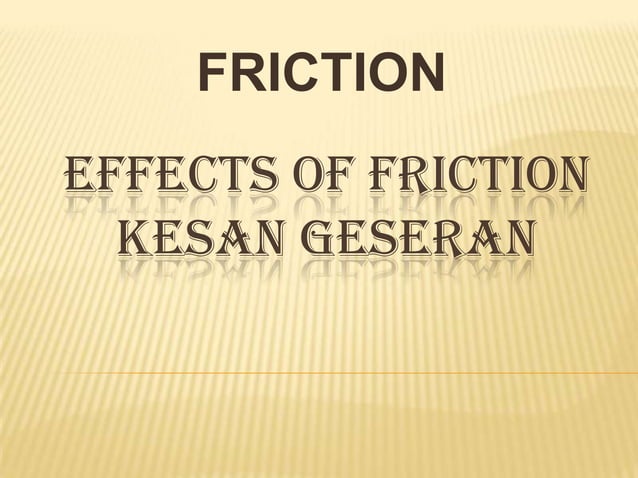 Effects of friction | PPT