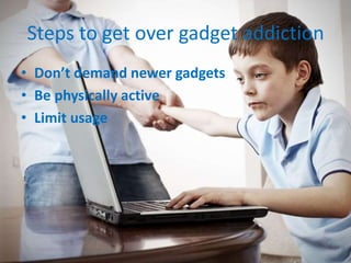 Effects of Gadget Overload | PPTX | Smartphones | Consumer Electronics