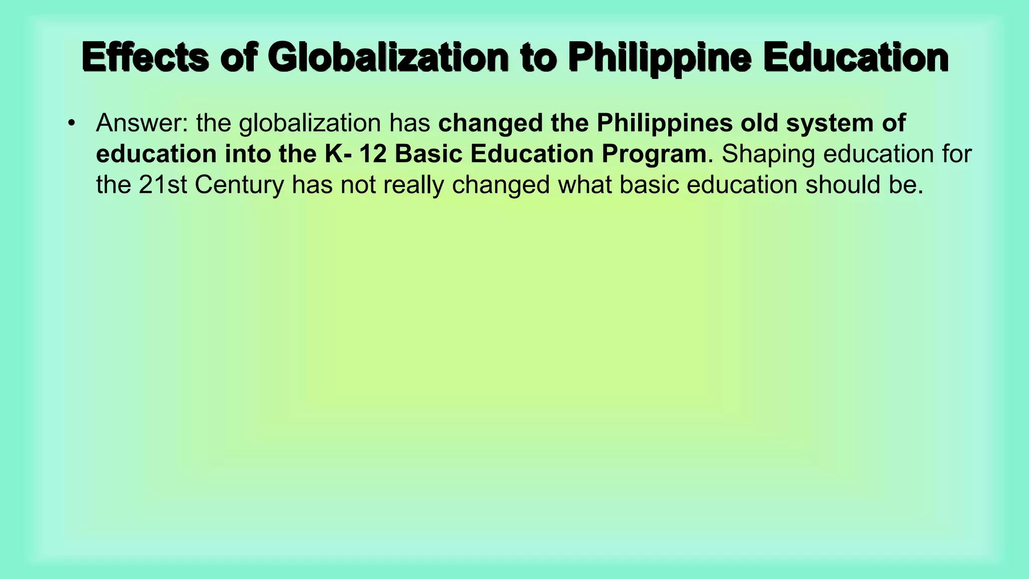 Effects of Globalization to Philippine Education (1).pptx