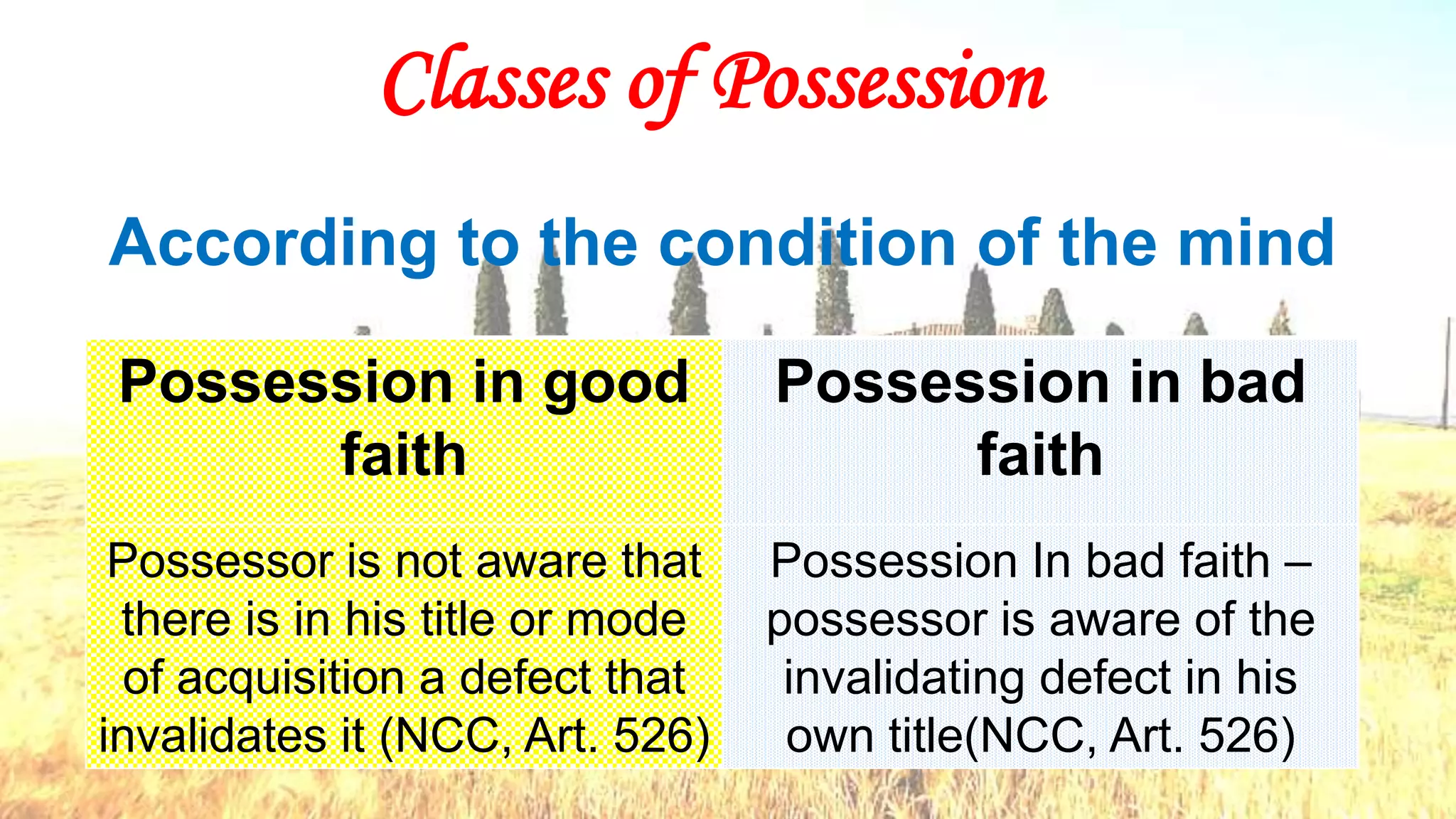 Effects of good faith and bad faith in possession | PPT