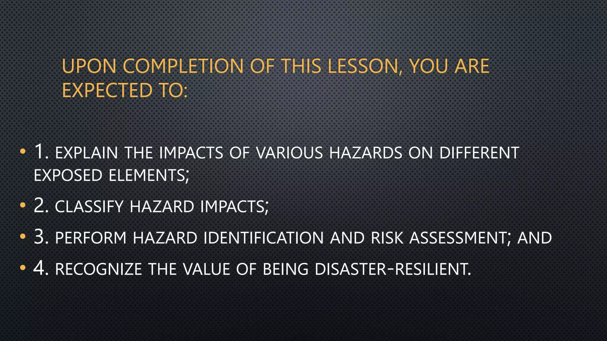 Effects of Hazard, Exposure and Vulnerability to Disaster Risks and ...