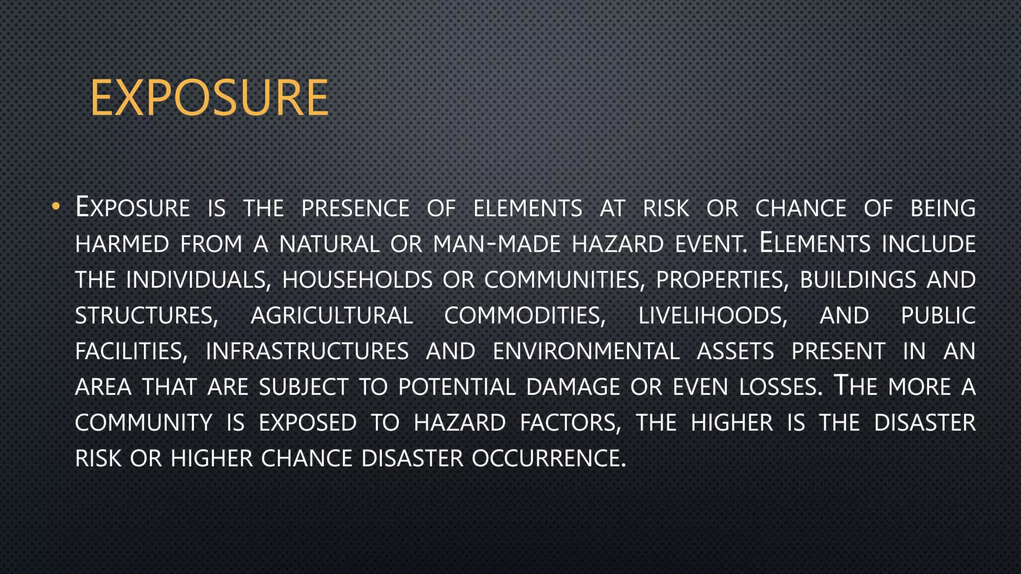 Effects of Hazard, Exposure and Vulnerability to Disaster Risks and ...