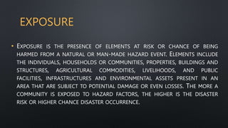 Effects of Hazard, Exposure and Vulnerability to Disaster Risks and ...