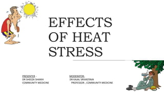 EFFECTS OF HEAT STRESS-HEAT STROKE, HEAT EXHAUSTION | PPTX