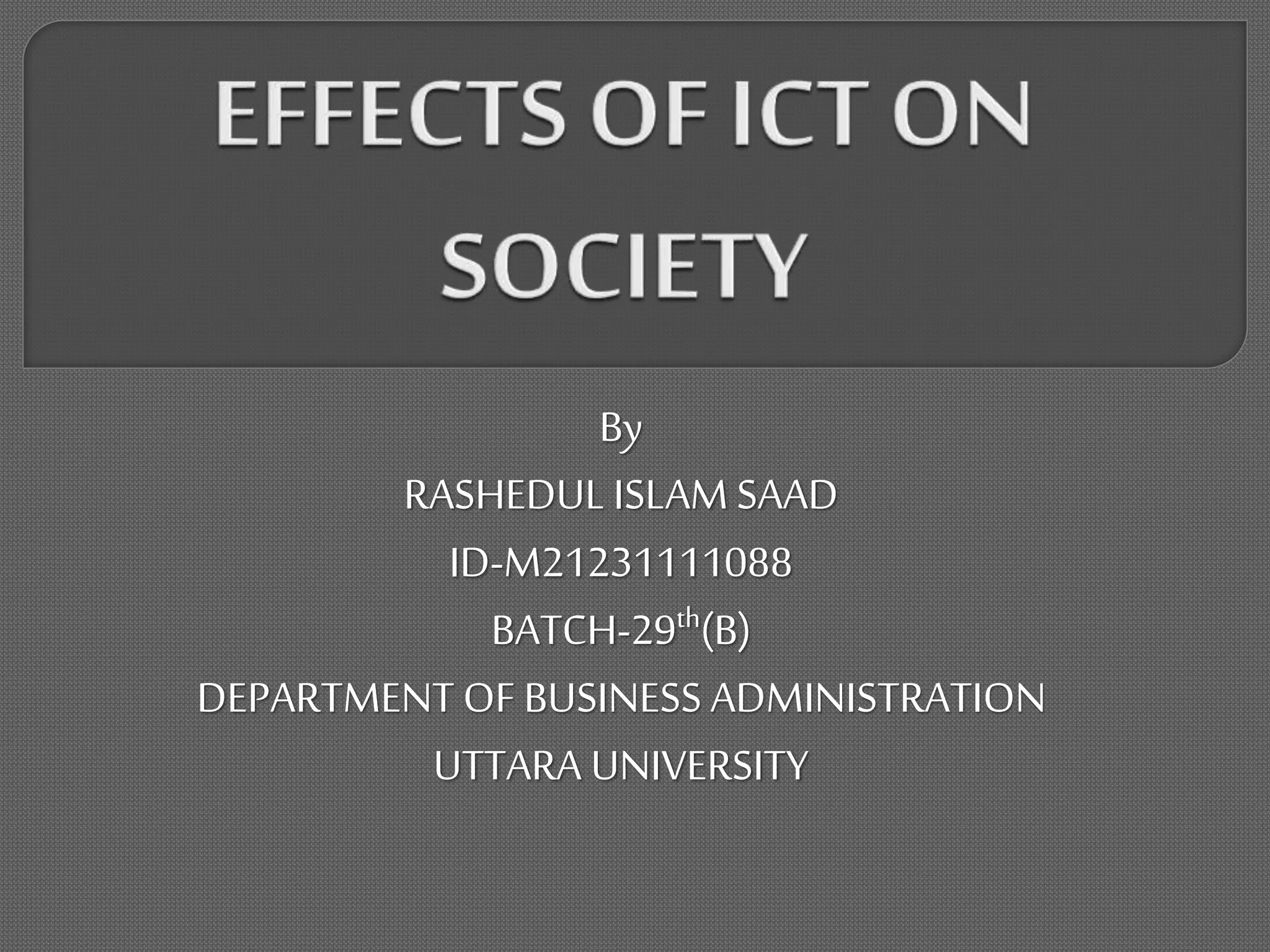 Effects of ICT on Society | PPT