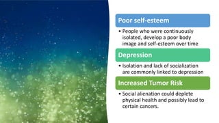 Effects of lack of socialization (2).pptx