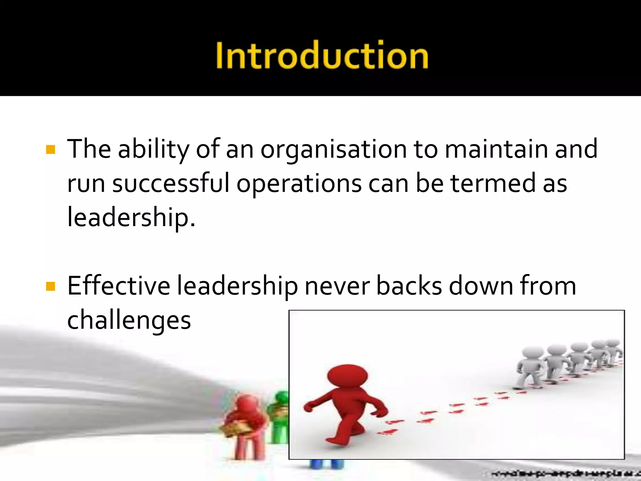 Effects of leadership in an organisation | PPT