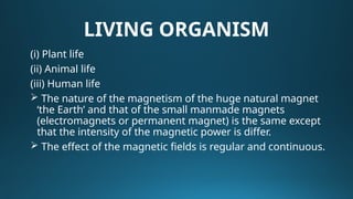 effects of magnets on living organisms a | PPTX