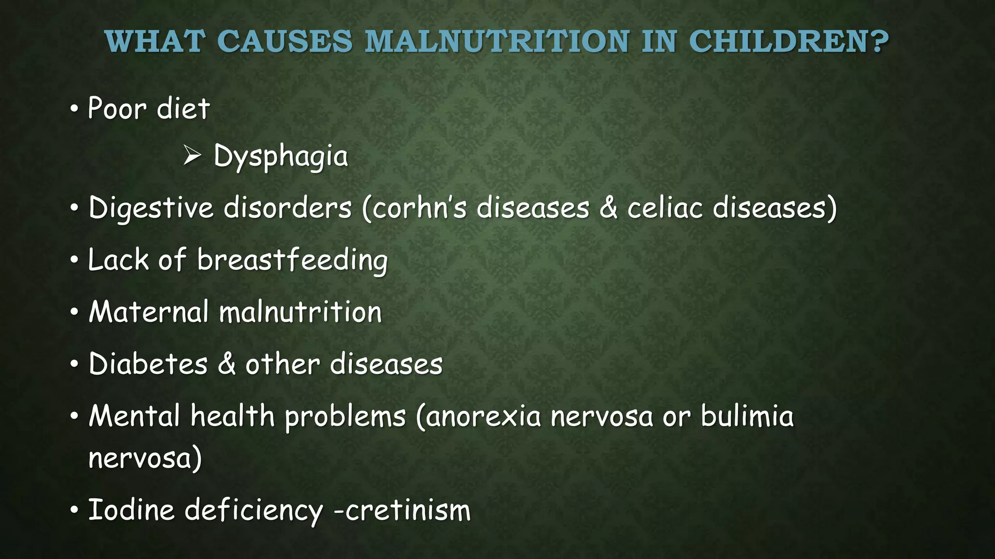 Effects of malnutrition in children | PPTX