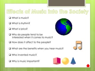 Effects of music into the society | PPTX