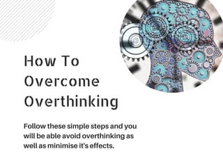 Effects of Overthinking | PDF