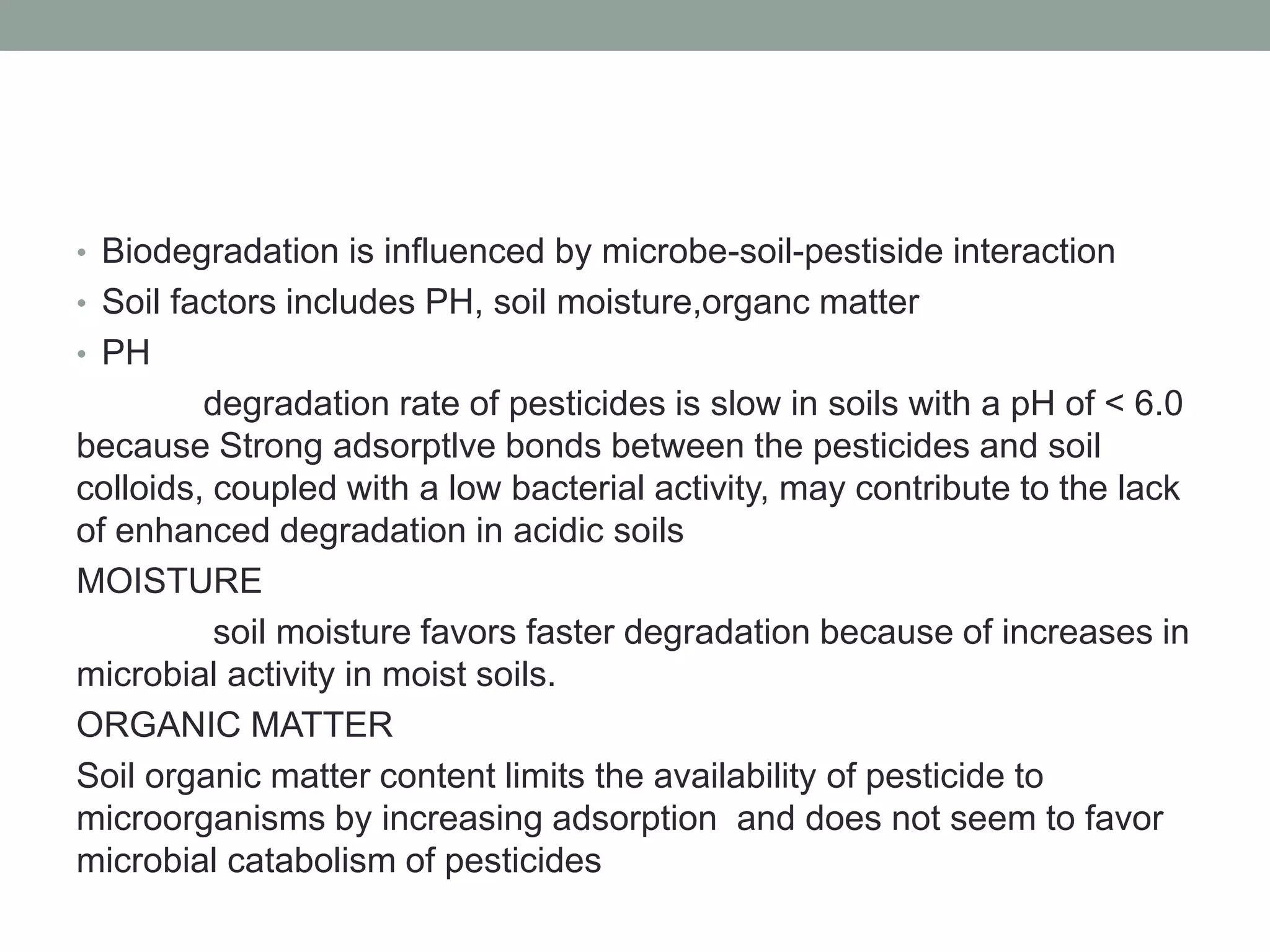 Effects of physiochemical factors on biodegradation of pesticides | PPTX