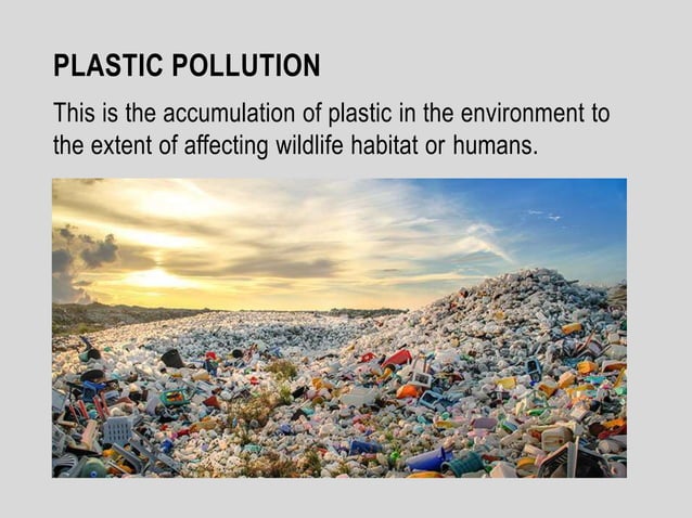 Easy understanding of effects of plastic on the environment | PPT