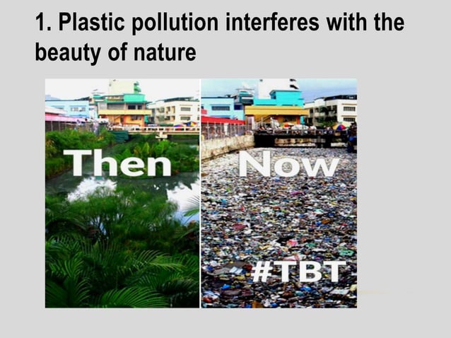 Easy understanding of effects of plastic on the environment | PPT