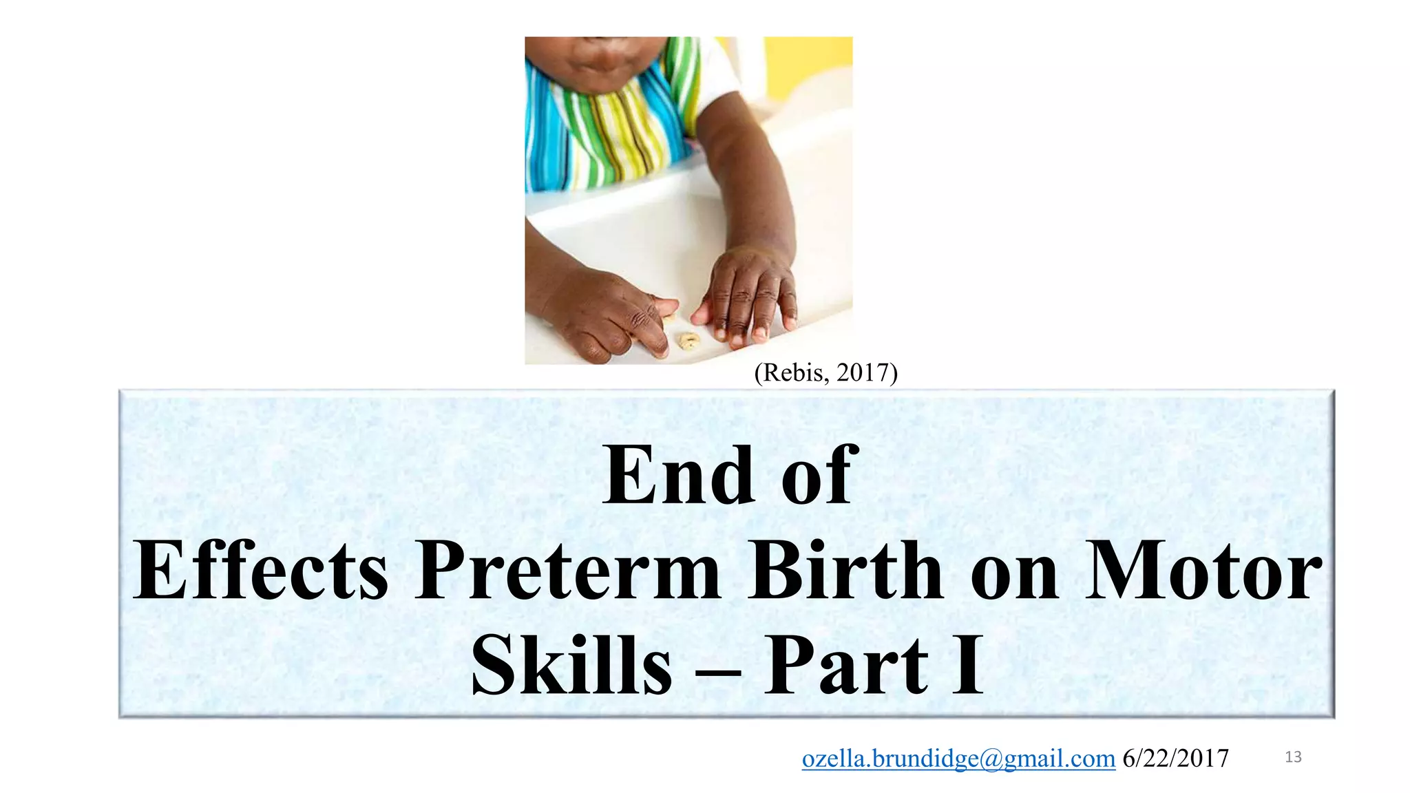 Effects of preterm birth on motor skills – part I | PPT