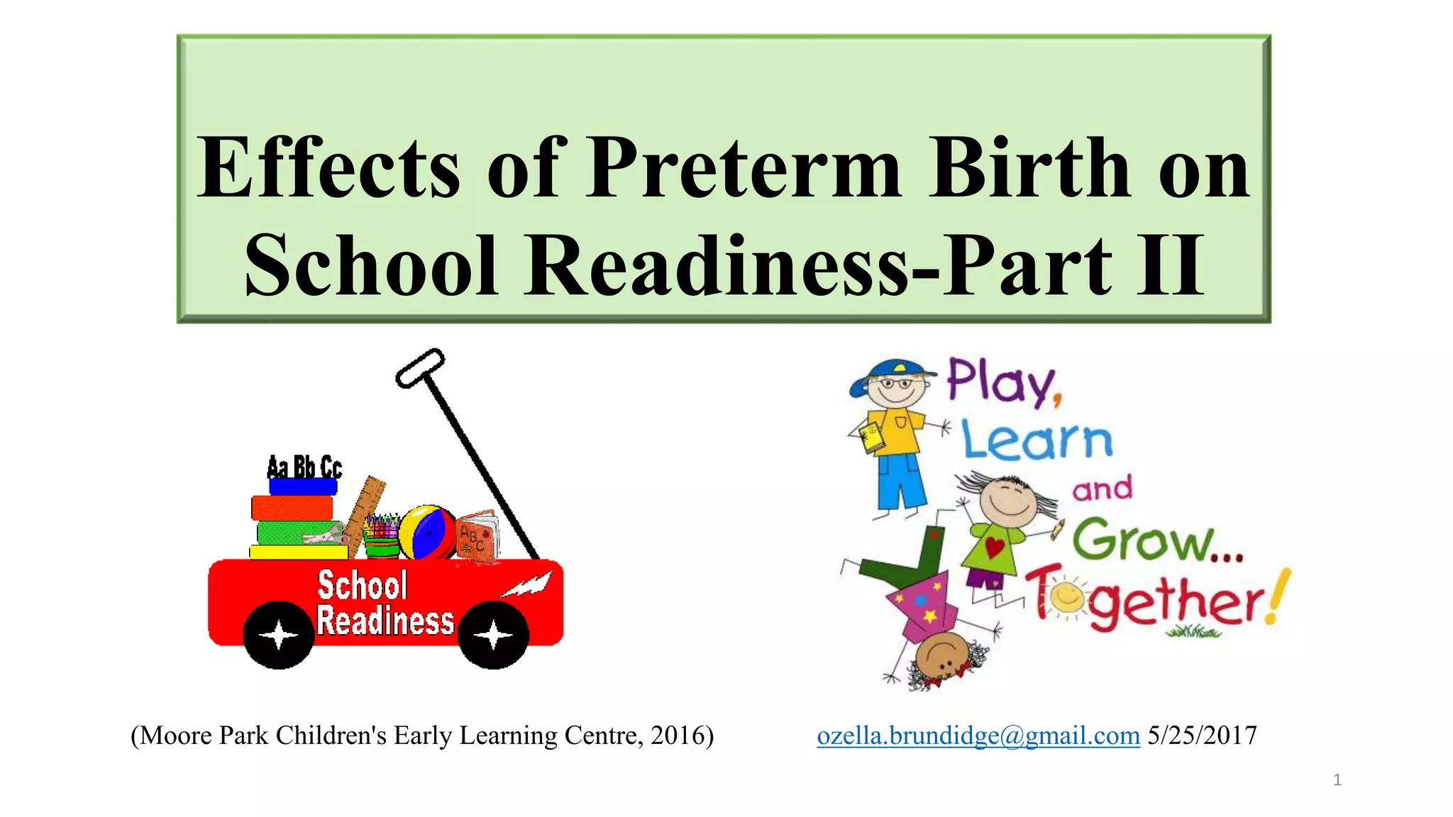 Effects of preterm birth on school readiness part ii | PPTX