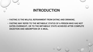 EFFECTS OF PROLONGED FASTING IN PATIENTS.pptx