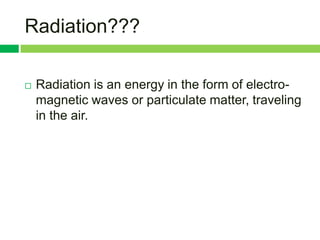 Effects of radiation and glare on human eyes | PPTX