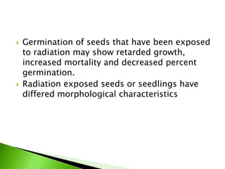 Effects of radiations on plants | PPTX