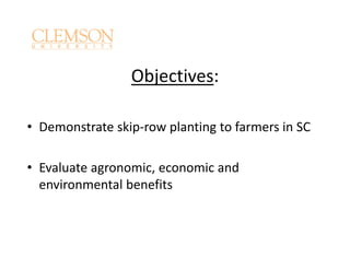 Effects of skip row planting on cotton - khalilian | PPT