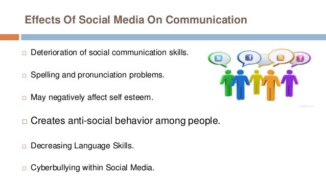 Effects of social_media_on_communication_ppt_2[1]