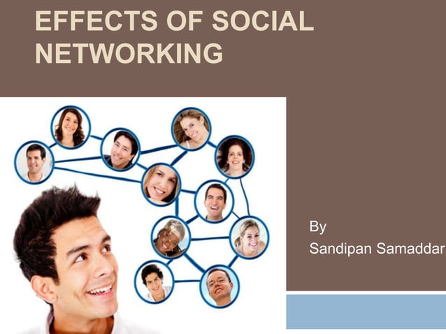 Effects of social networking | PPTX