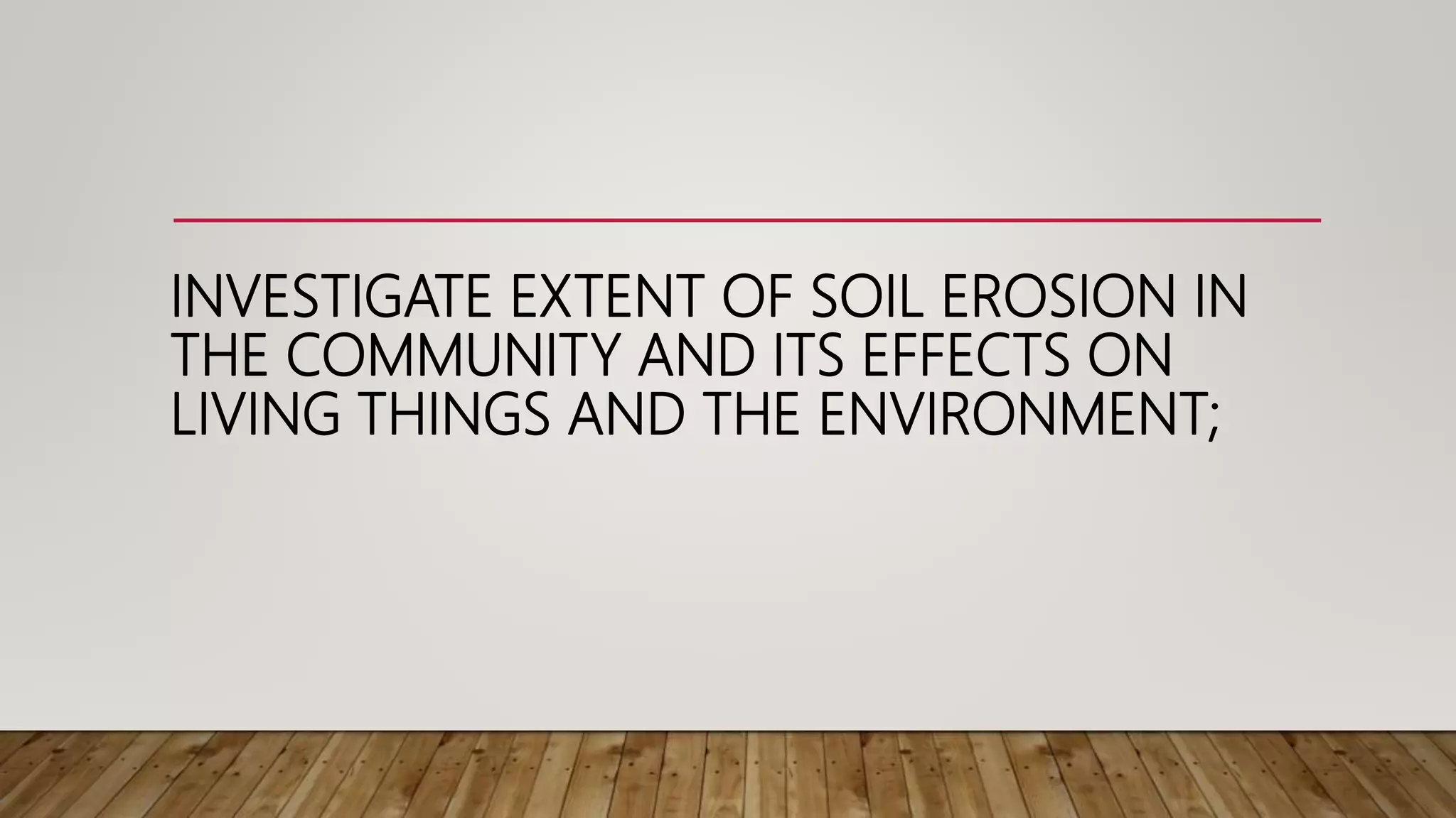 Effects of soil erosion | PPTX