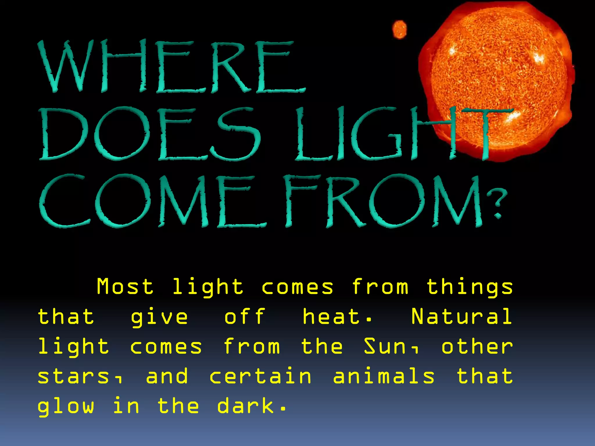 Effects of sun's heat and light | PPTX