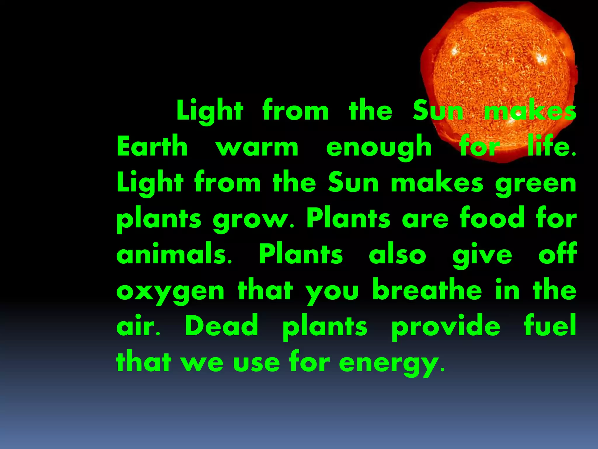Effects of sun's heat and light | PPTX