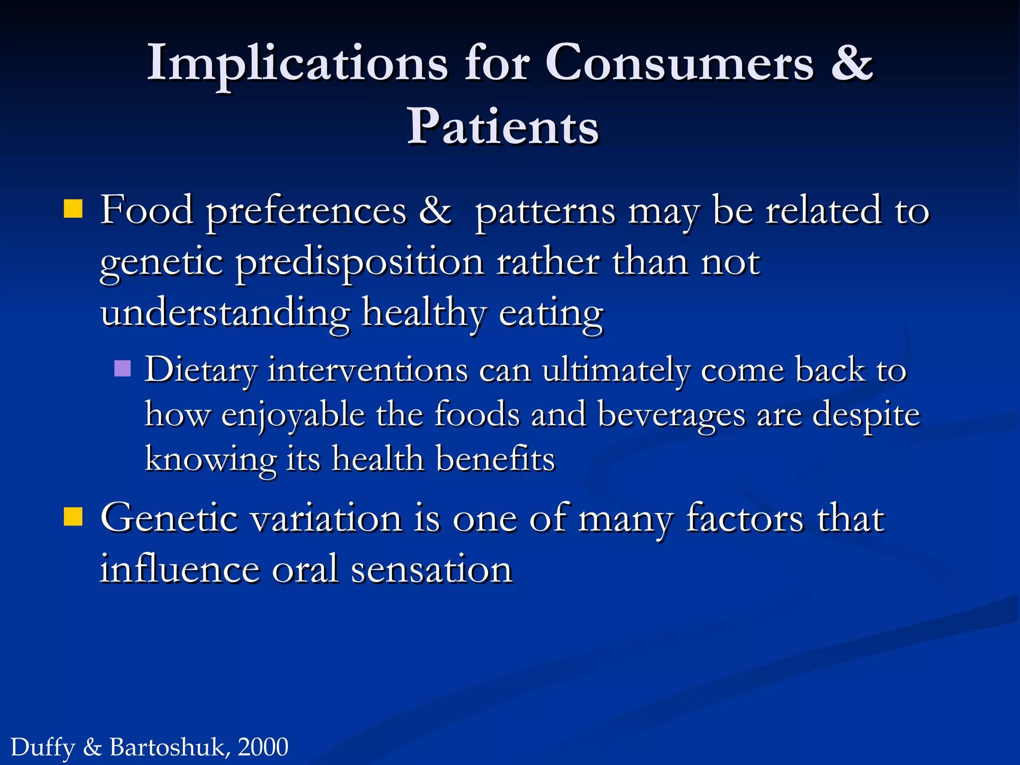 Effects Of Taste Genetics On Food Acceptance | PPT