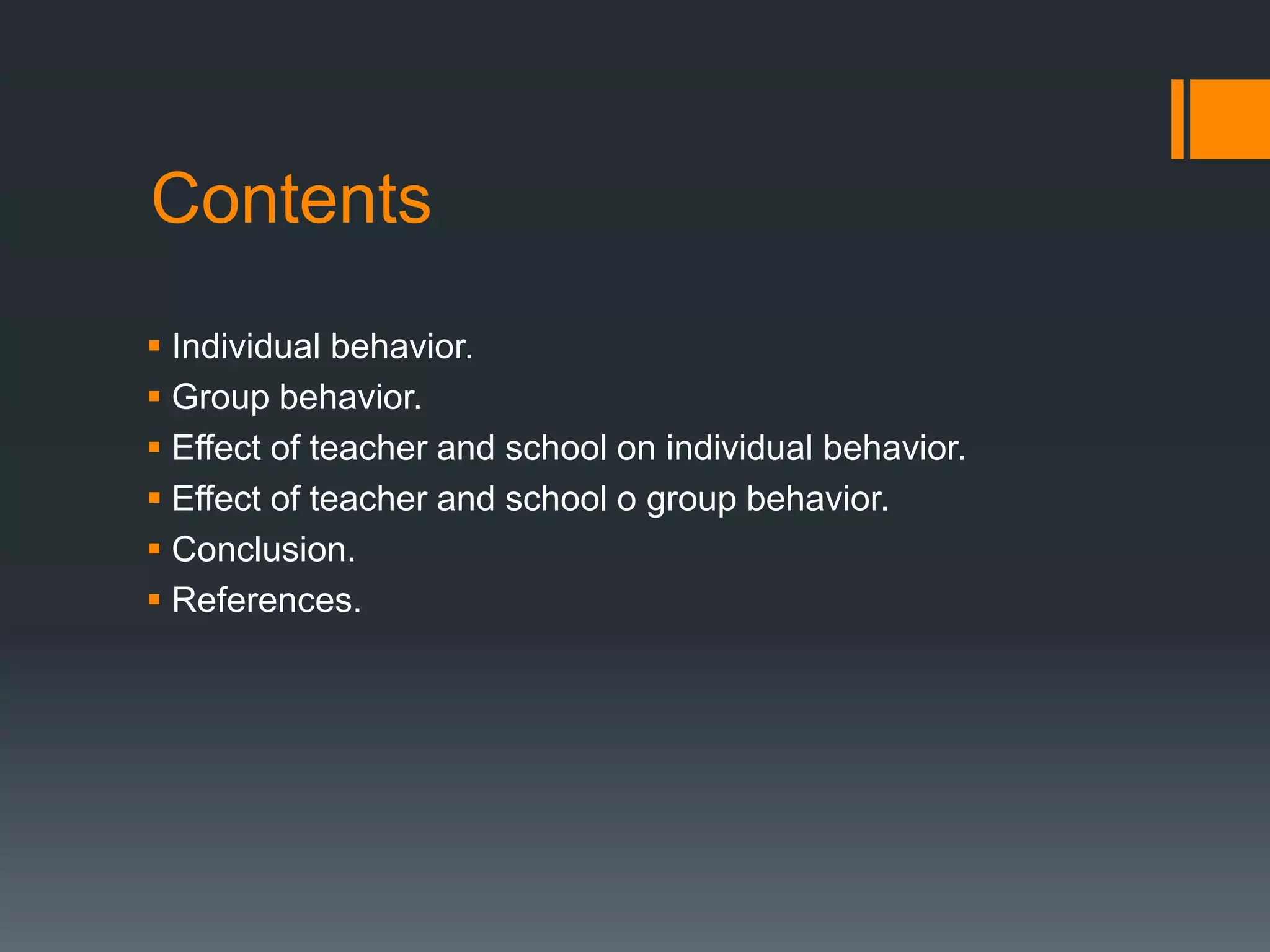 Effects of teachers and school on individual and group behavior. | PPT