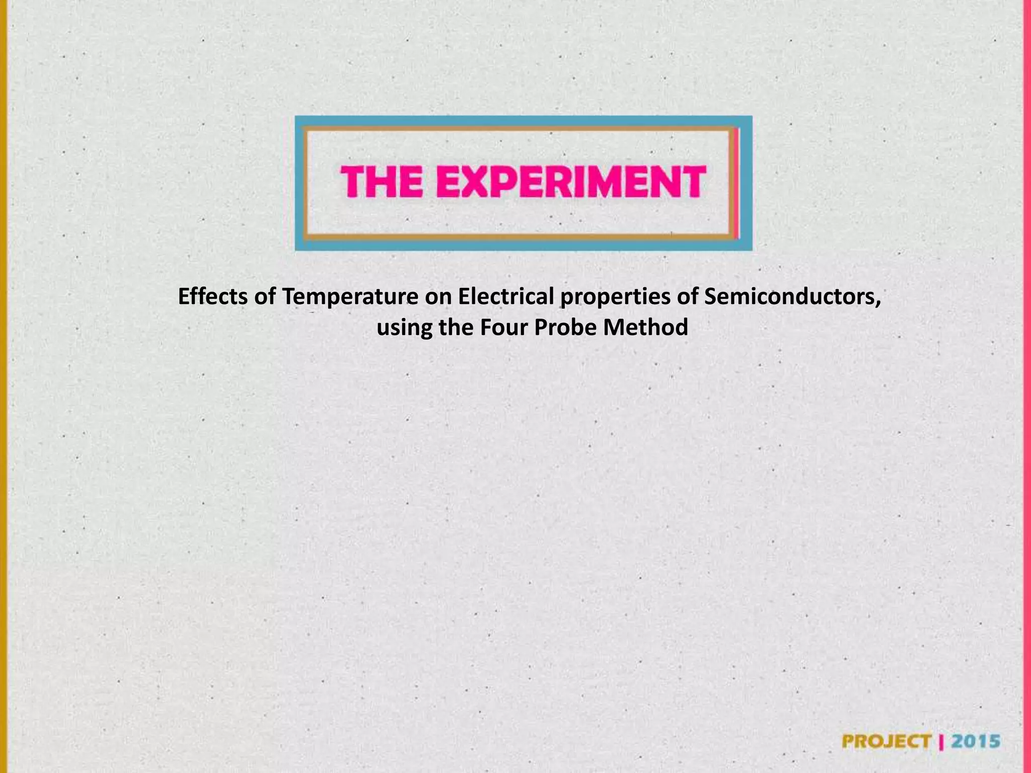 Effects of temperature on electrical properties of semiconductors ...